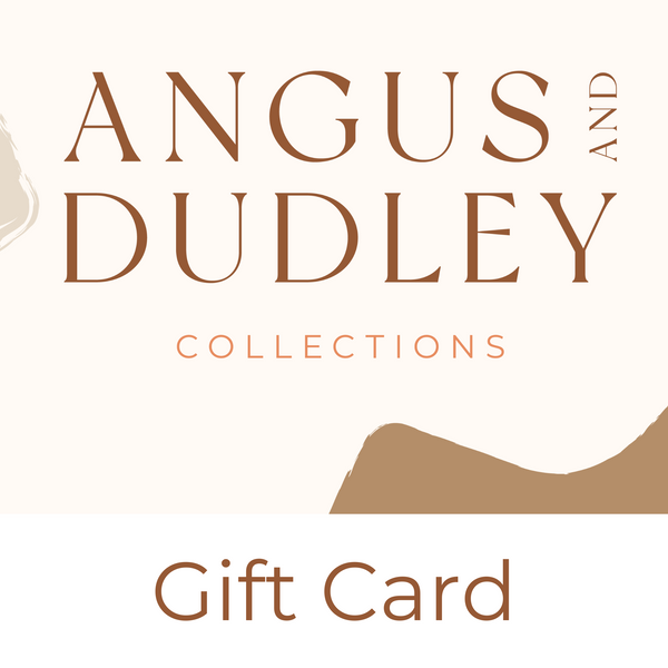 Angus and Dudley Collections Online Gift Card - Angus & Dudley Collections